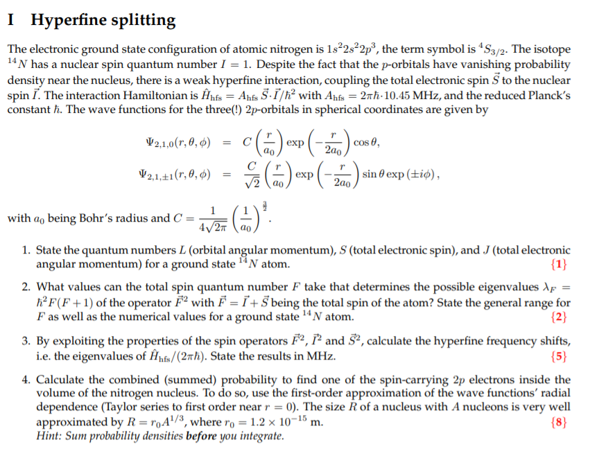 Solved I Hyperfine splitting The electronic ground state | Chegg.com