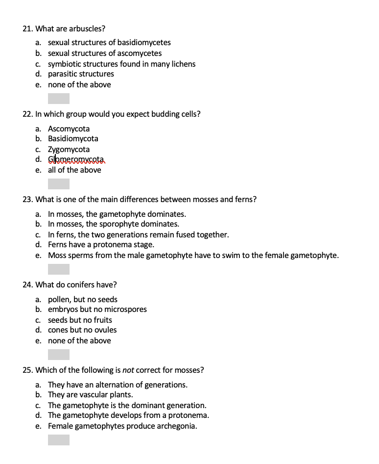 Solved 21. What are arbuscles? a. sexual structures of | Chegg.com