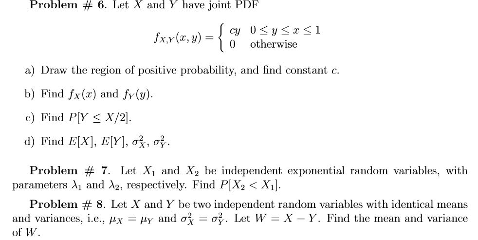 Solved Problem # 6. Let X and Y have joint PDF { cy 0 y x Solved Problem # 6. Let X and Y have joint PDF { cy 0 y x