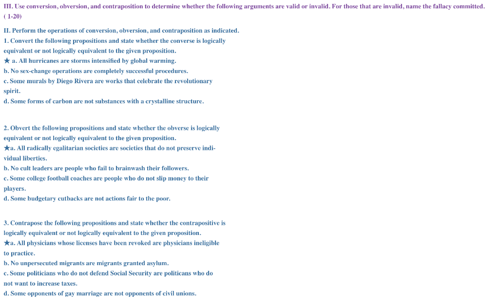 Solved III. Use conversion, obversion, and contraposition to | Chegg.com