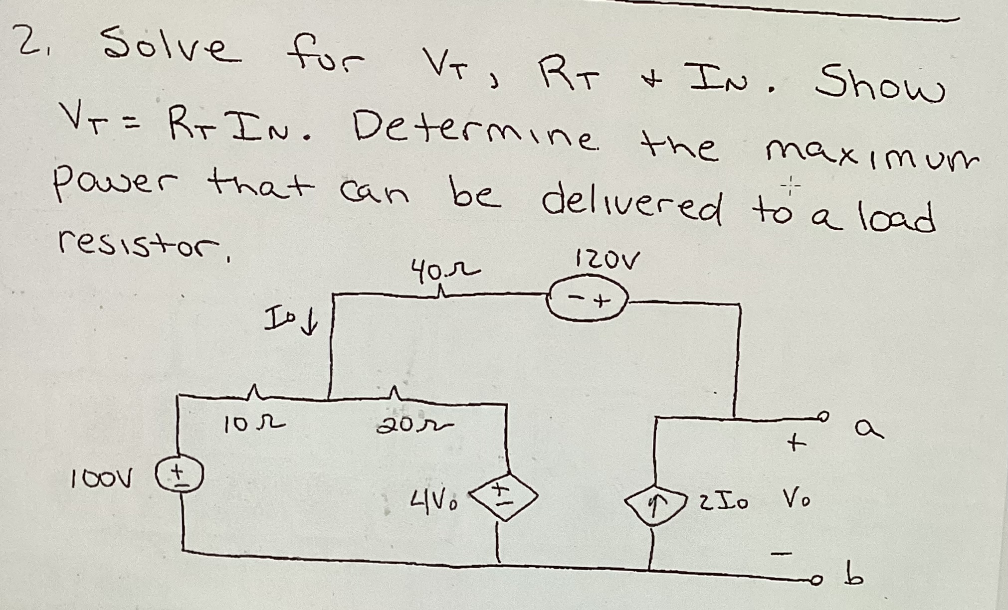 Solved 2. Solve for VT,RT+IN. Show VT=RTIN. Determine the | Chegg.com