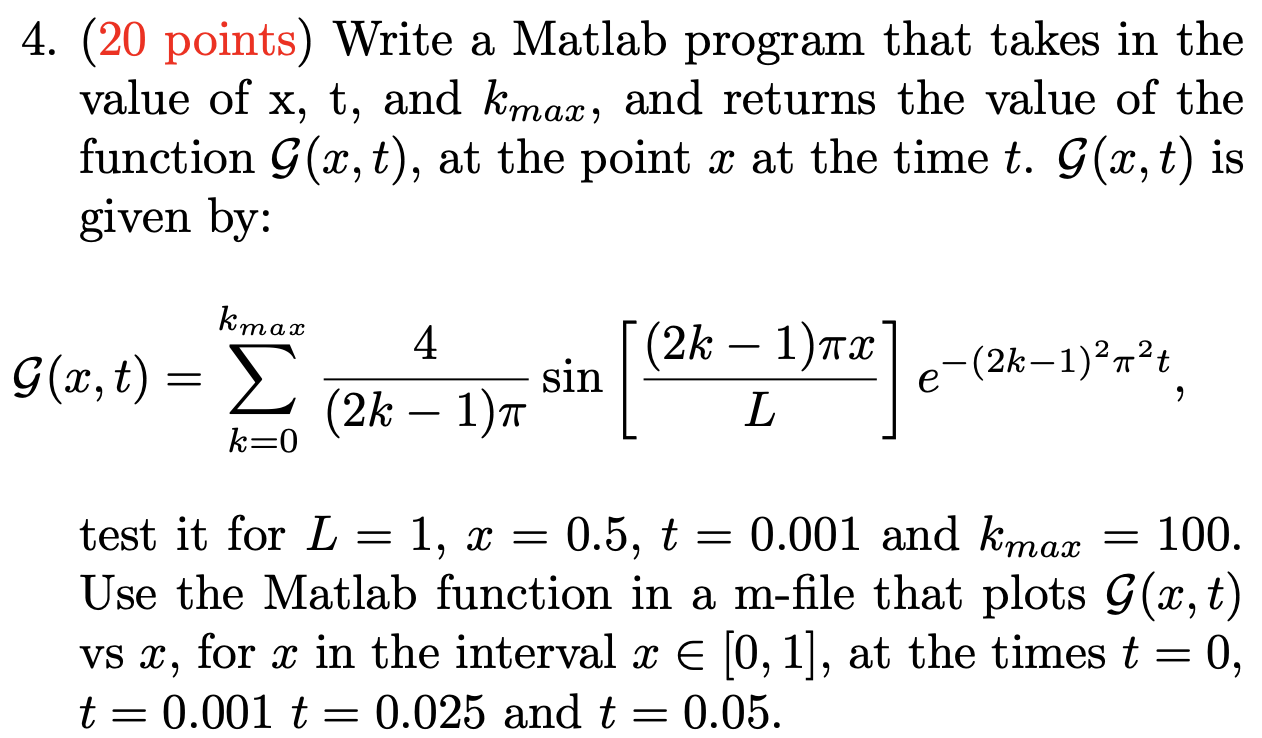 Solved 4 20 Points Write A Matlab Program That Takes In