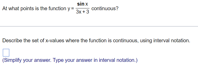 Solved At what points is the function y=3x+3sinx continuous? | Chegg.com