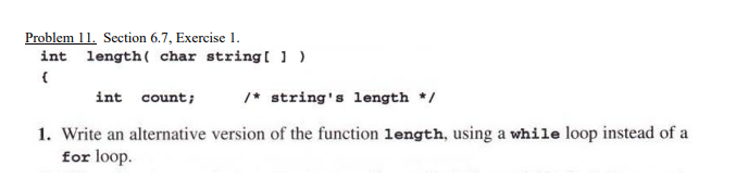Solved Problem 11. Section 6.7, Exercise I. int length( char | Chegg.com