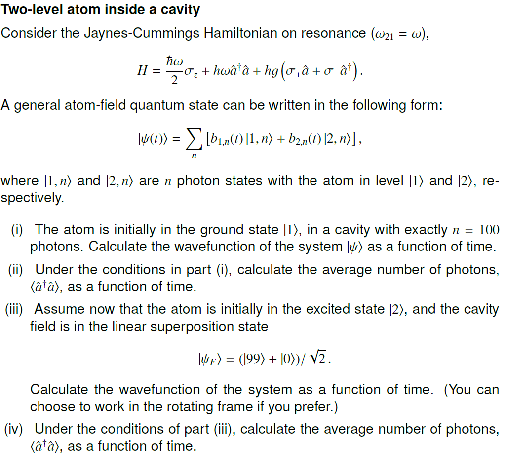 Solved Two-level atom inside a cavity Consider the | Chegg.com