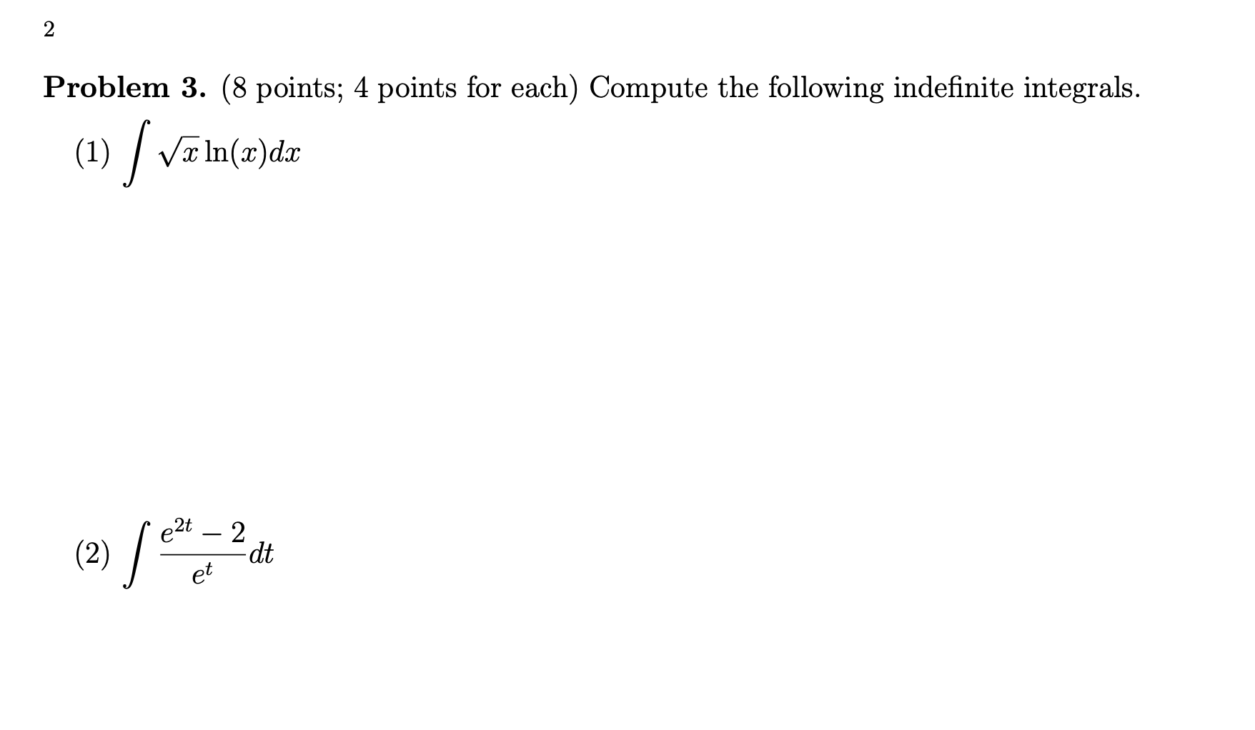 Solved Problem 3. (8 points; 4 points for each) Compute the | Chegg.com