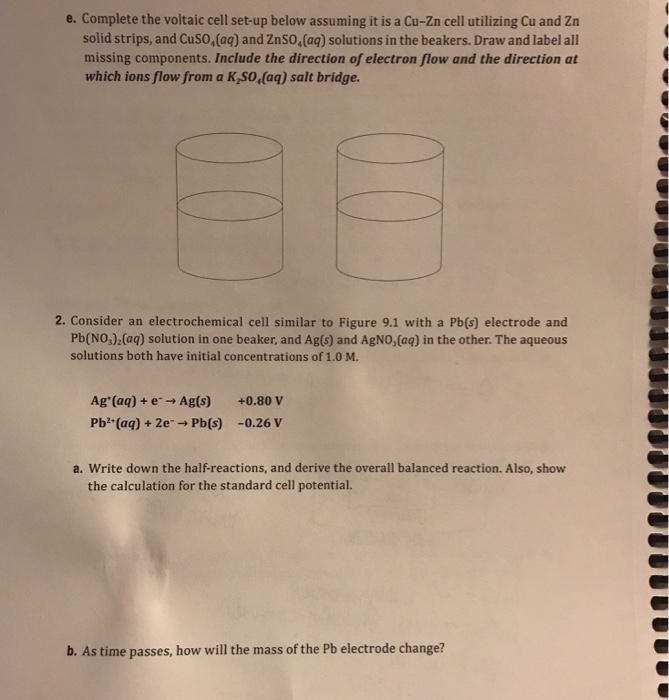 Solved e. Complete the voltaic cell set-up below assuming it | Chegg.com