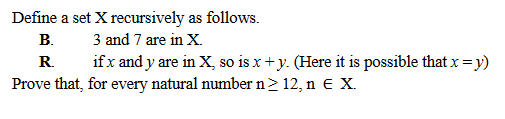 Solved B. Define a set X recursively as follows. 3 and 7 are | Chegg.com