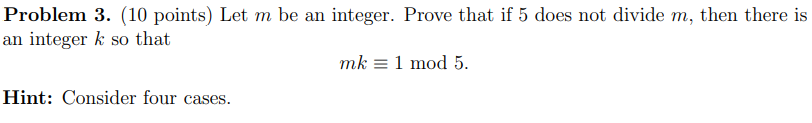 Solved Problem 3. (10 points) Let m be an integer. Prove | Chegg.com