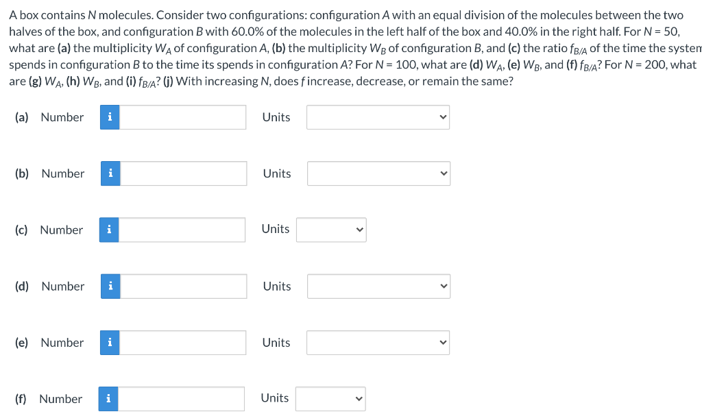 Solved A box contains N molecules. Consider two | Chegg.com