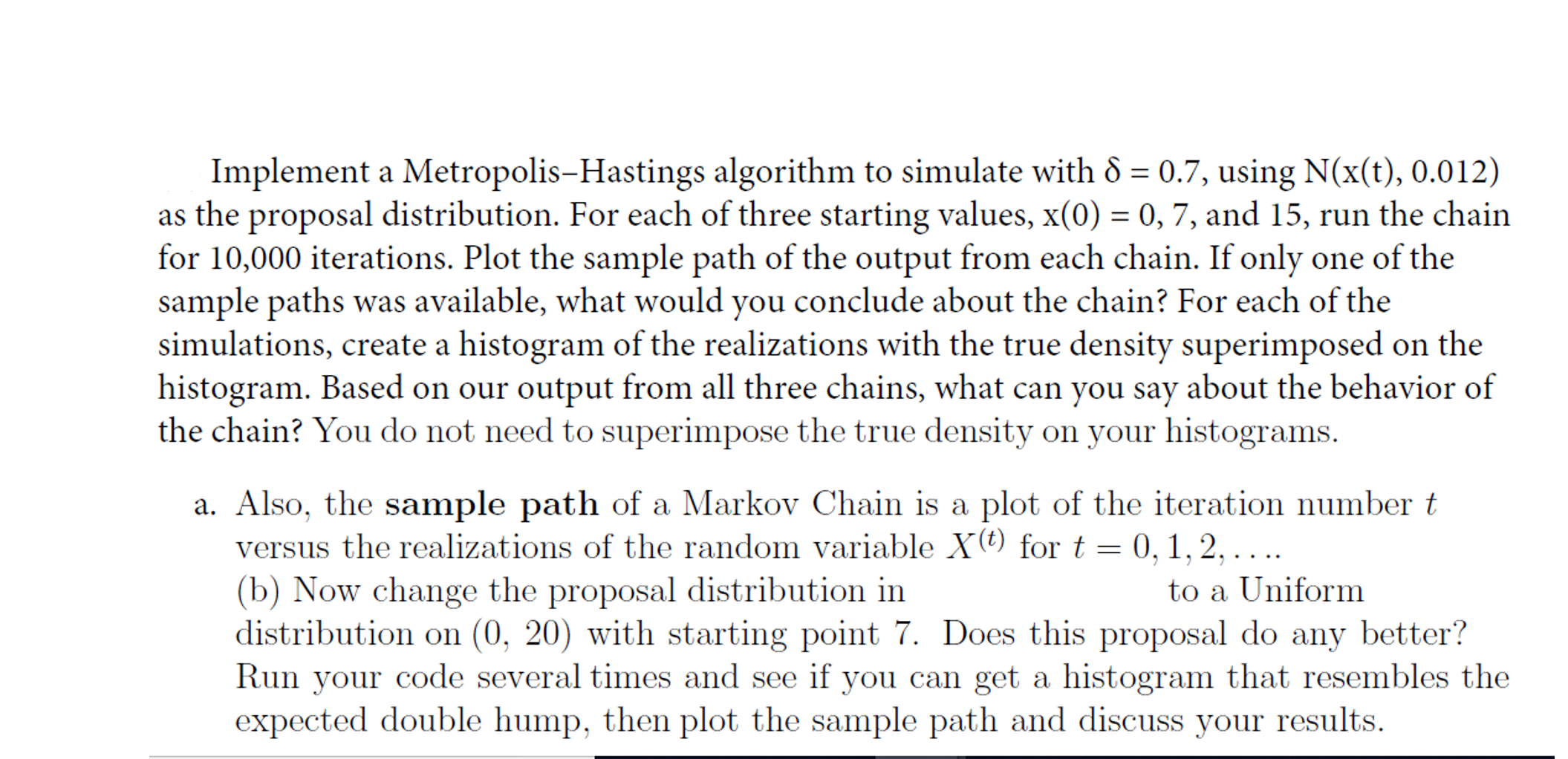 MH r implementation with rcode ******** Implement a | Chegg.com