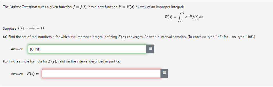 Solved The Laplace Transform turns a given function f=f(t) | Chegg.com