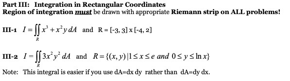 Solved Part III: Integration in Rectangular Coordinates | Chegg.com