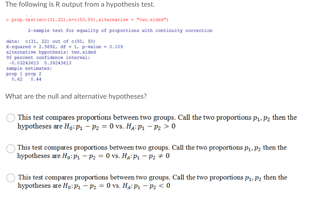 Solved The following is R output from a hypothesis test. > | Chegg.com