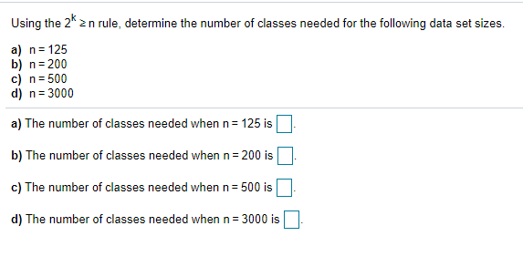 Solved Using the 2" n rule, determine the number of classes | Chegg.com