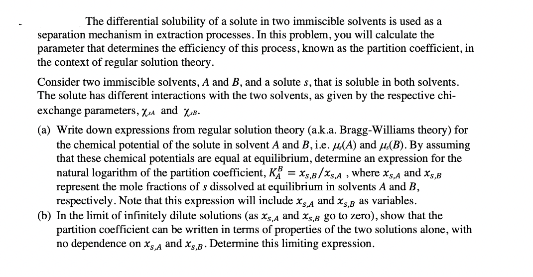 Solved The differential solubility of a solute in two | Chegg.com