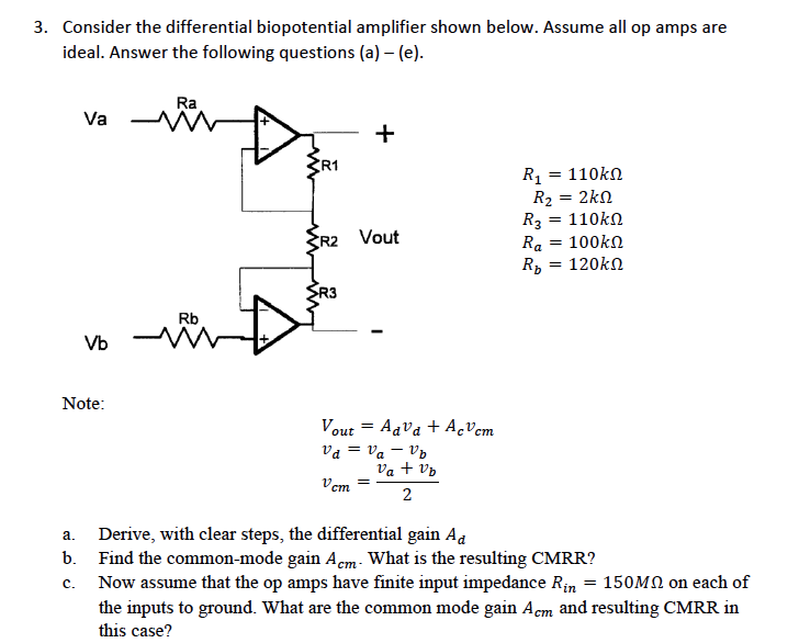 Solved 3. Consider the differential biopotential amplifier | Chegg.com