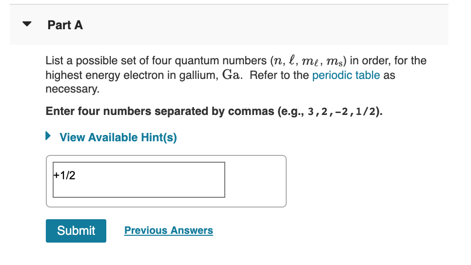 Solved Part A List a possible set of four quantum numbers | Chegg.com