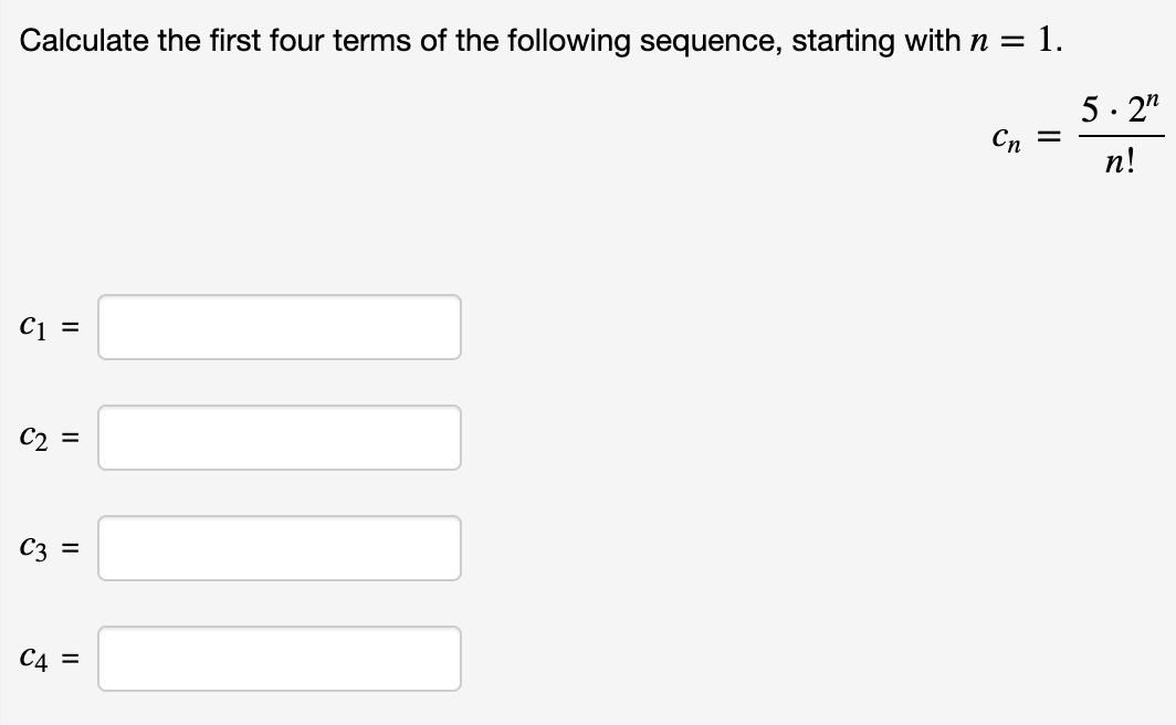 Solved (1 point) Calculate the first five terms of the | Chegg.com