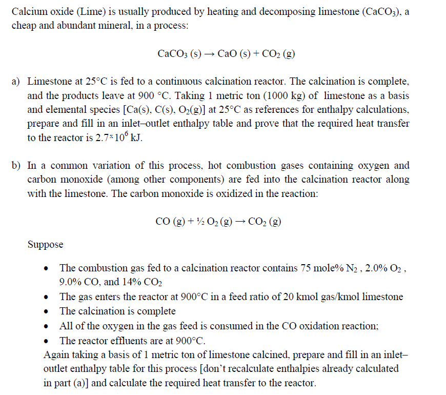 Calcium oxide (Lime) is usually produced by heating | Chegg.com