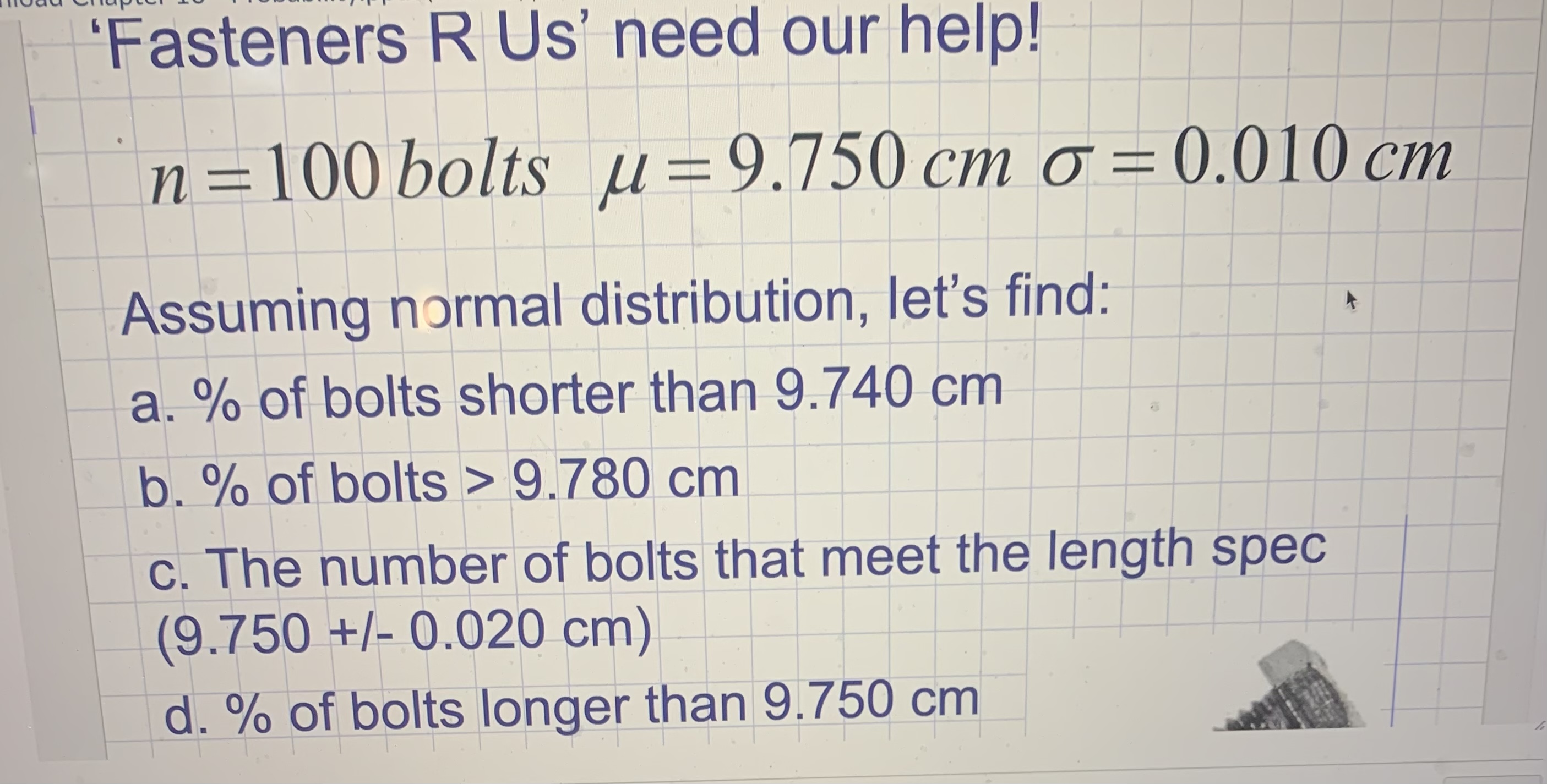 Solved I just need d. I have the answer, its 95 bolts, I | Chegg.com