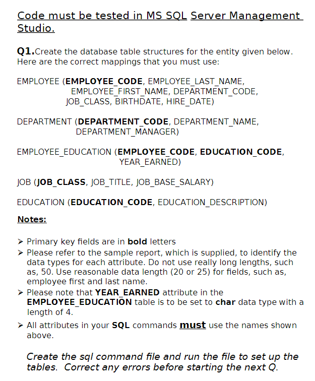 Solved Code must be tested in MS SQL Server Management | Chegg.com