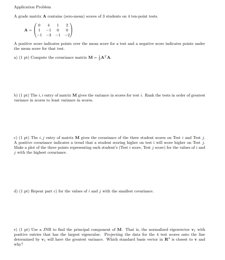 Solved Application Problem A grade matrix A contains | Chegg.com
