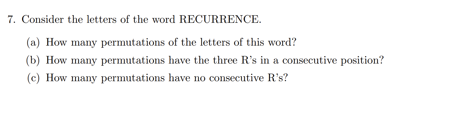 Solved 7. Consider the letters of the word RECURRENCE. (a) | Chegg.com