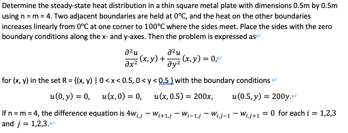 Determine the steady-state heat distribution in a | Chegg.com