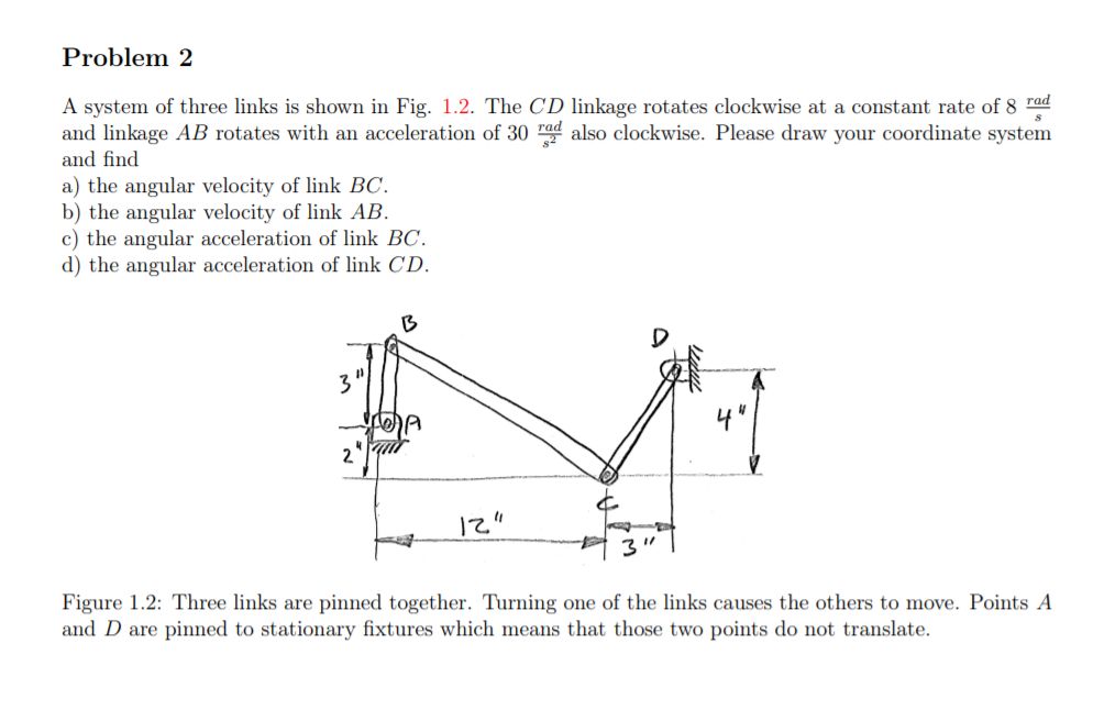 Solved Problem 2 A system of three links is shown in Fig. | Chegg.com