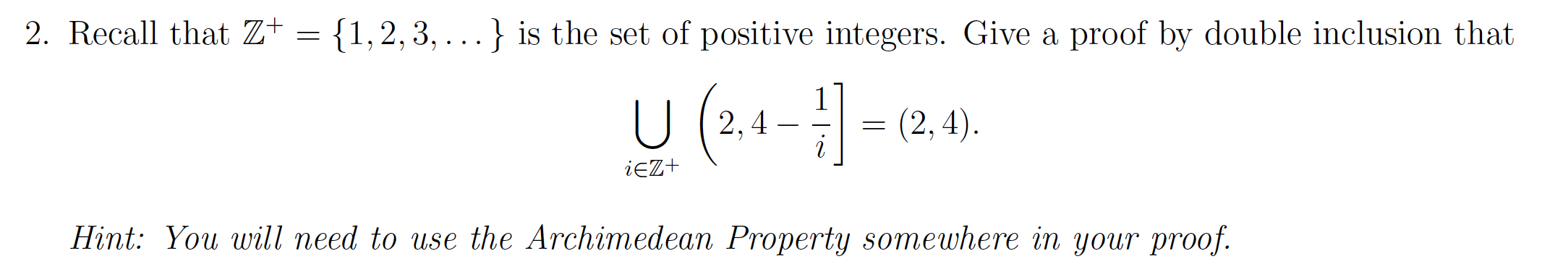 Solved 2. Recall that Z+ = {1, 2, 3, ... } is the set of | Chegg.com