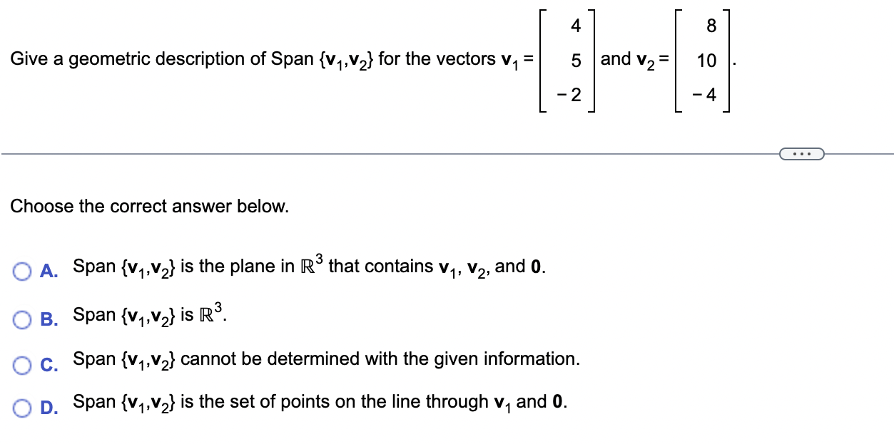 Solved Give a geometric description of Span {v1,v2} for the | Chegg.com