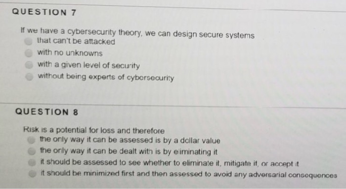Solved QUESTION 7 If we have a cybersecurity theory, we can | Chegg.com