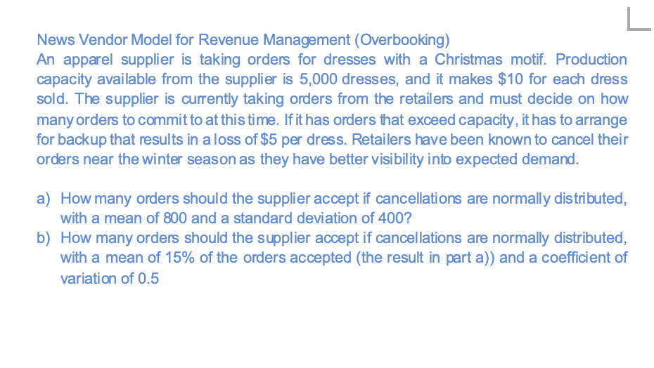 Solved L News Vendor Model for Revenue Management | Chegg.com
