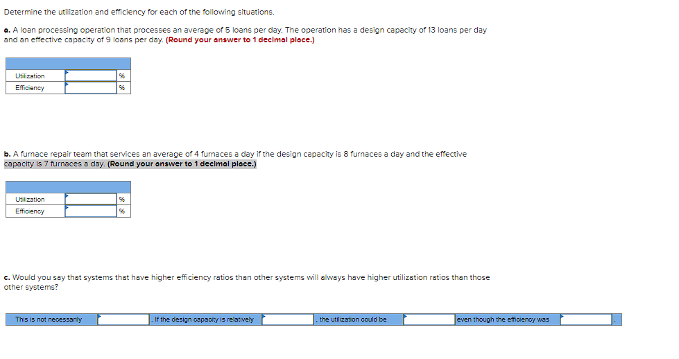 Solved Determine the utilization and efficiency for each of | Chegg.com