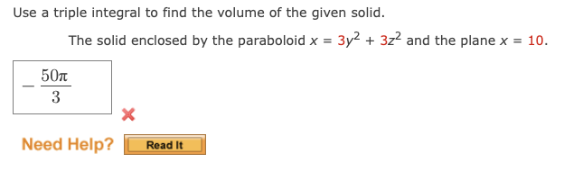 Solved Use a triple integral to find the volume of the given | Chegg.com