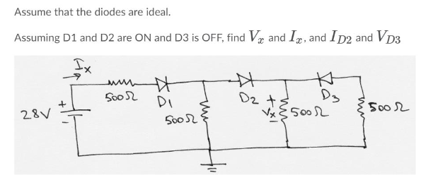Solved Assume that the diodes are ideal. Assuming D1 and D2 | Chegg.com