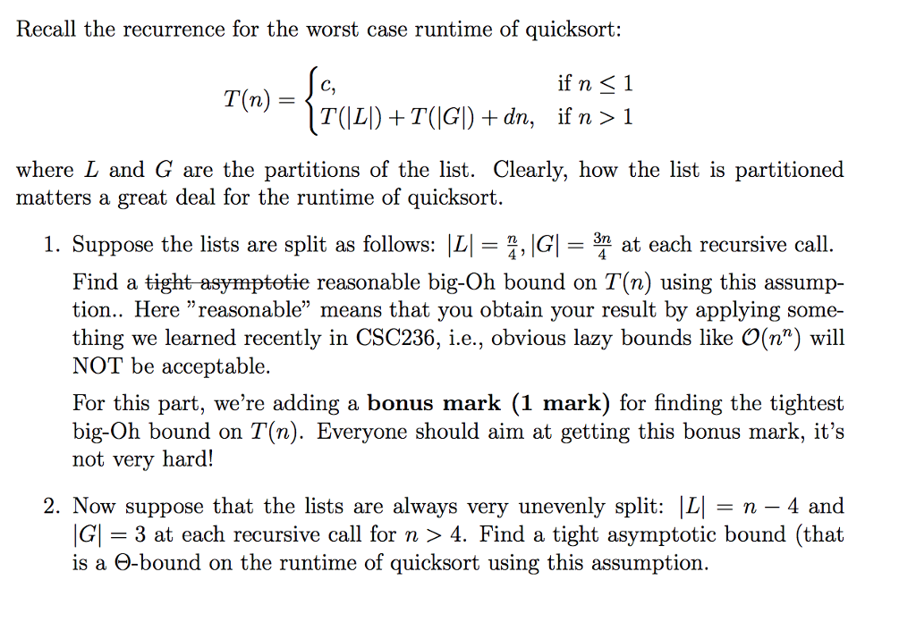 Solved Recall the recurrence for the worst case runtime of | Chegg.com