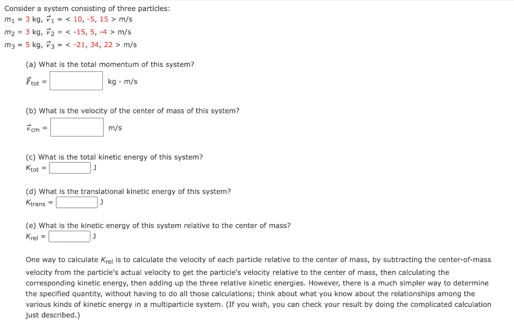Solved Consider a system consisting of three particles: m1=3 | Chegg.com