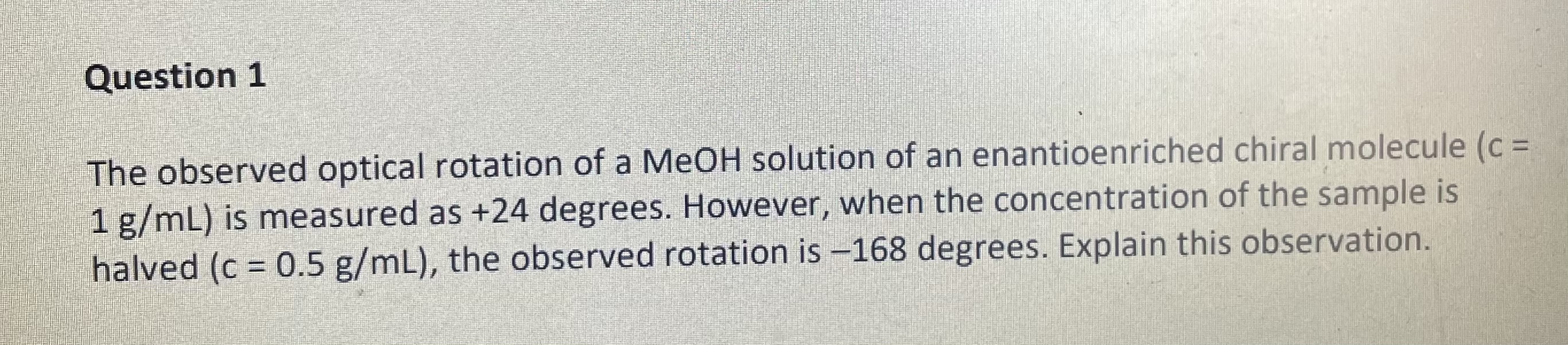 Solved The observed optical rotation of a MeOH solution of | Chegg.com