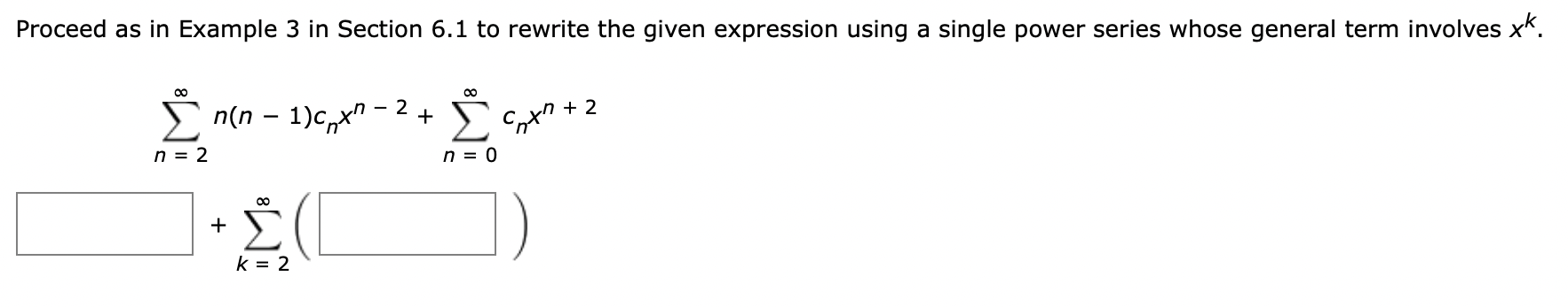 Solved Proceed as in Example 3 in Section 6.1 to rewrite the | Chegg.com