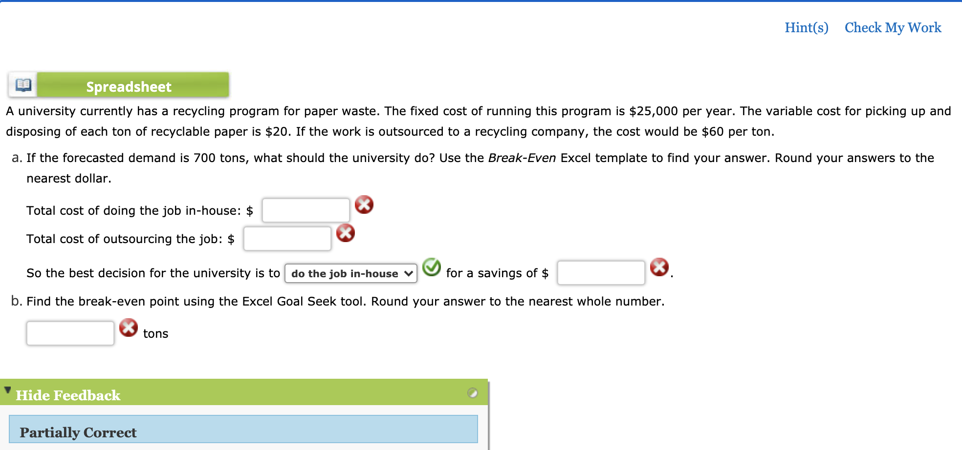 Solved Hint(s) Check My Work Spreadsheet A university | Chegg.com