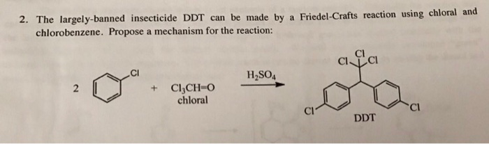 Solved The largely-banned insecticide DDT can be made by a | Chegg.com