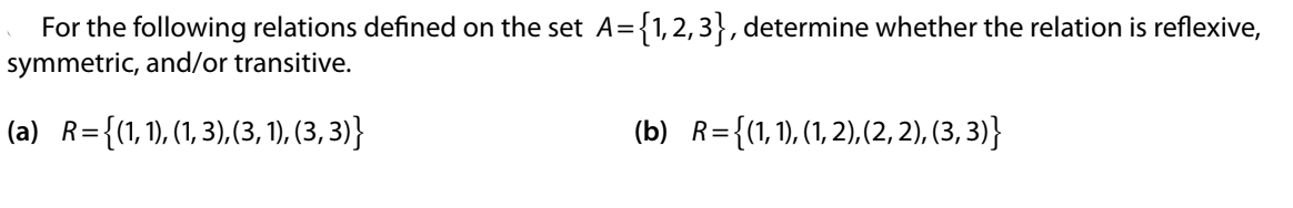 Solved For the following relations defined on the set | Chegg.com