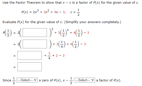 Solved Use the Factor Theorem to show that x-c ﻿is a factor | Chegg.com