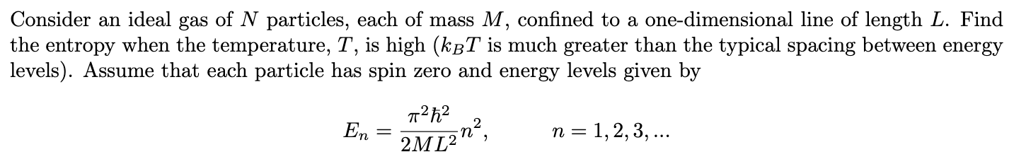 Solved Consider an ideal gas of N particles, each of mass M, | Chegg.com