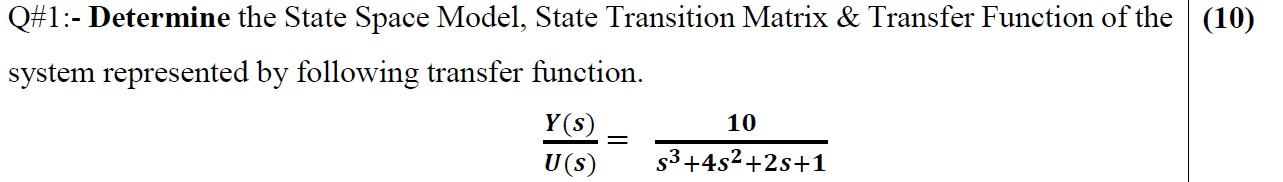 Solved Q#1:- Determine the State Space Model, State | Chegg.com