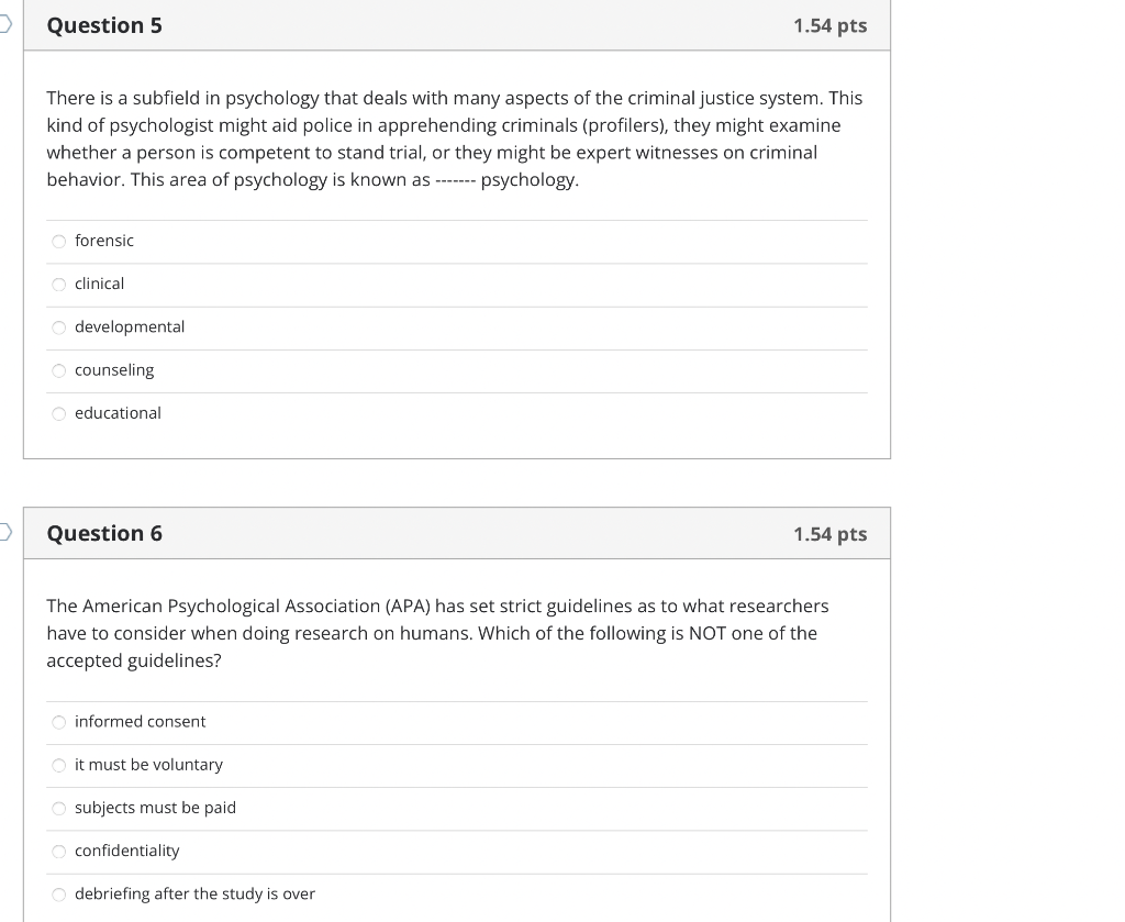 Solved Question 5 1.54 pts There is a subfield in psychology | Chegg.com