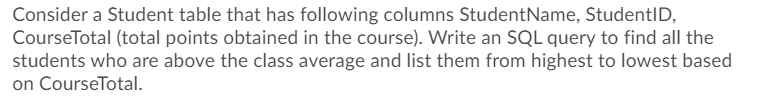 Solved Consider a Student table that has following columns | Chegg.com