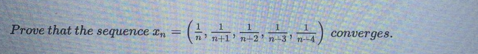 Solved Prove that the sequence In (15 ? n+1' n-2 n--3' | Chegg.com